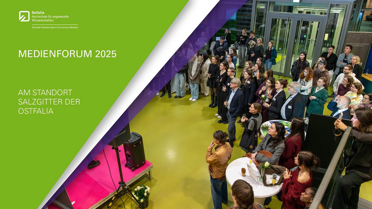 Medienforum 2025 - Ostfalia Hochschule für angewandte Wissenschaften
